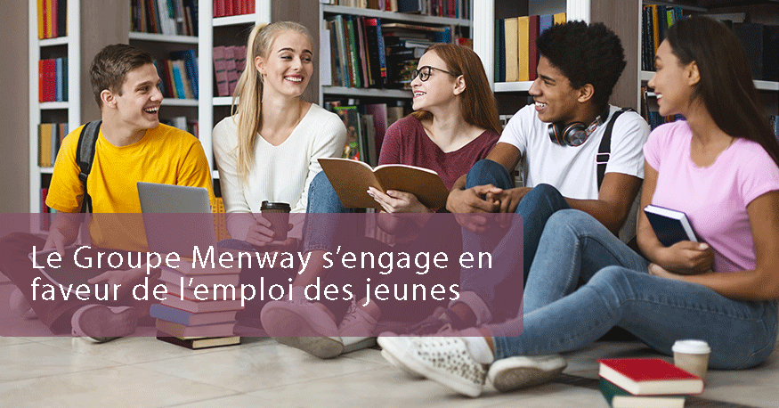 Le Groupe Menway s’engage en faveur de l’emploi des jeunes - Groupe Menway