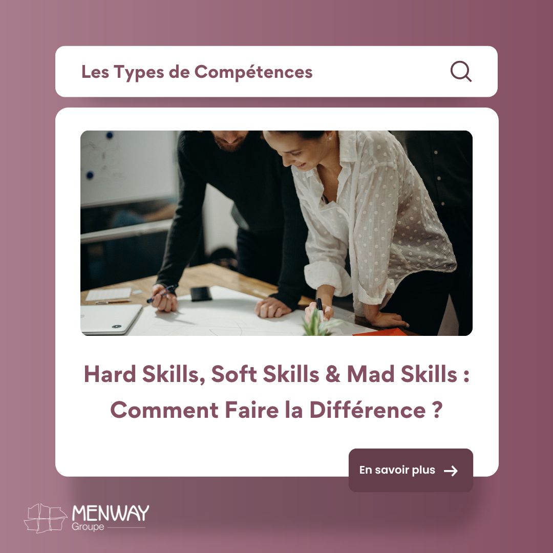 Hard skills, soft skills et mad skills : les différencier