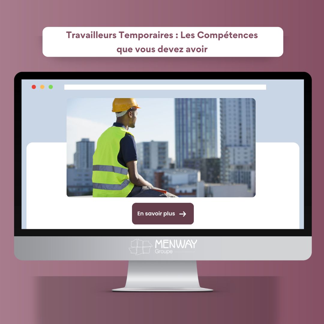 Travailleurs temporaires : les compétences à avoir